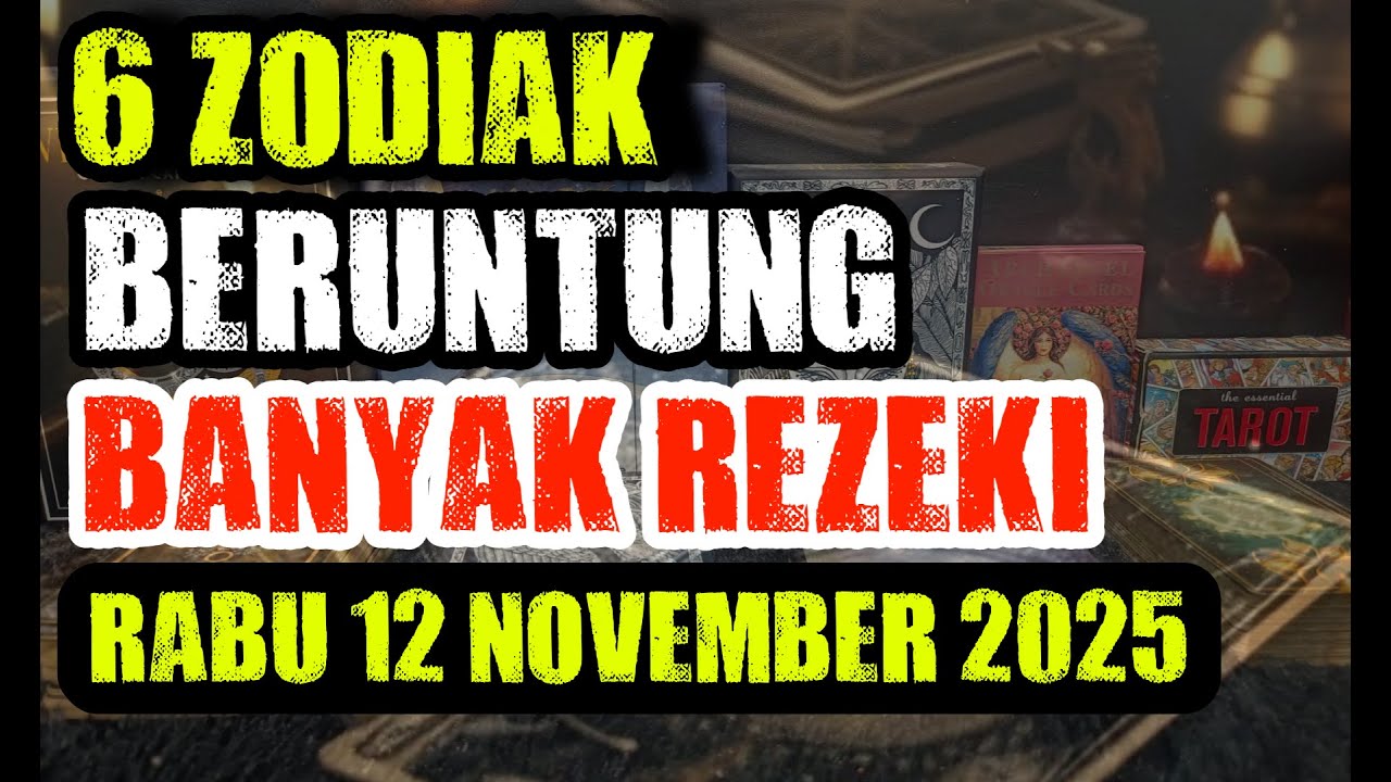 ZODIAK BERUNTUNG HARI INI RABU 12 NOVEMBER 2025 LENGKAP DAN AKURAT ...