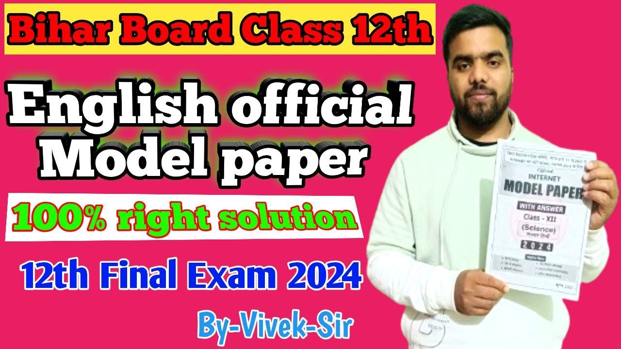 English Model Paper Solution Class 12th English 2024 || Class 12th ...