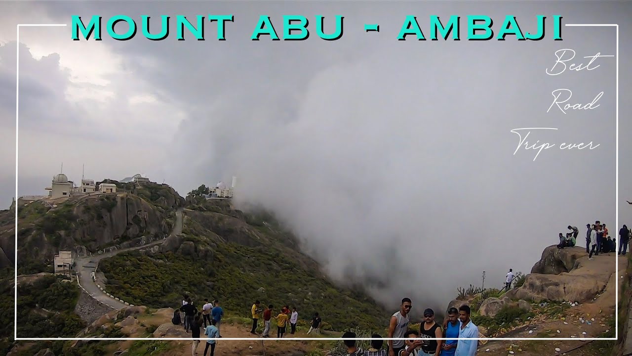 Trip to Mount Abu and Ambaji from Udaipur ️ - YouTube