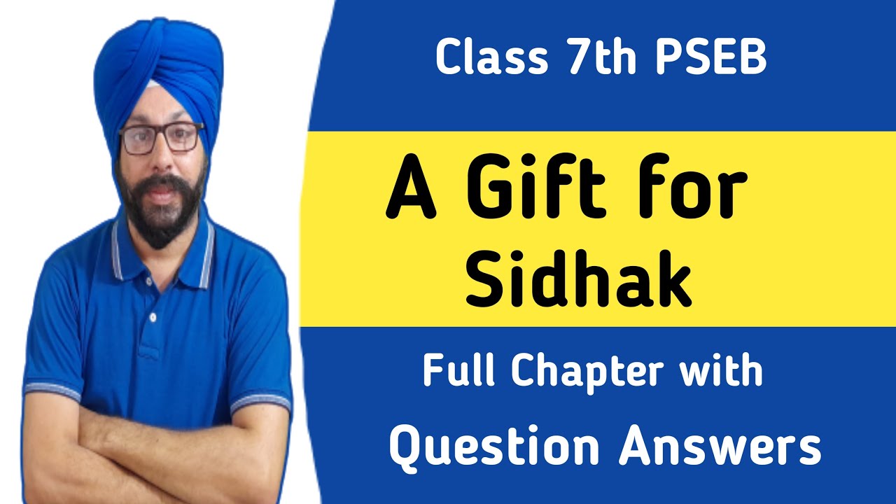 class 7 chapter 13 a gift for sidhak question answer pseb 7th class ...