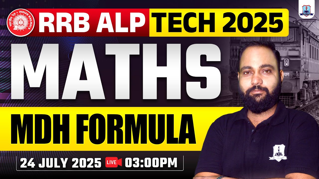 RRB ALP & Technician Maths 2025 | MDH Formula - 1 | Maths for ALP & Technician | By Kautilya ...