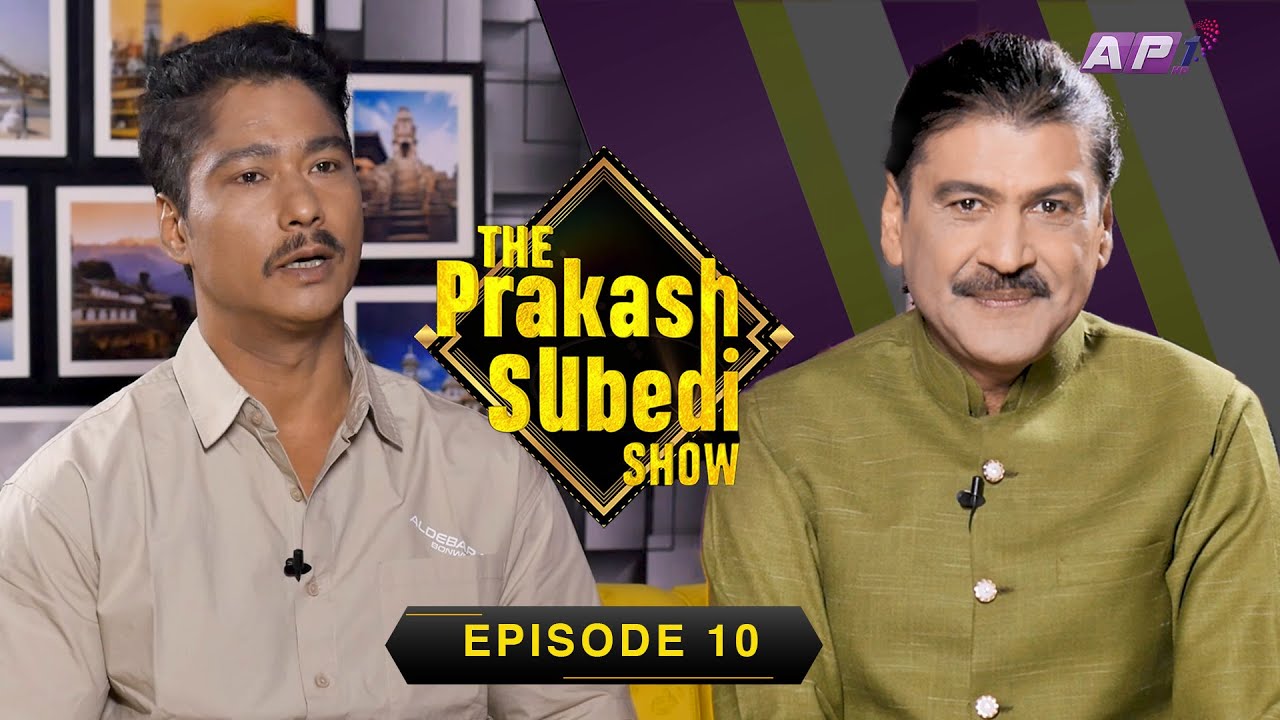The Prakash Subedi Show | Saugat Malla | EPI 10 | AP1HD - YouTube