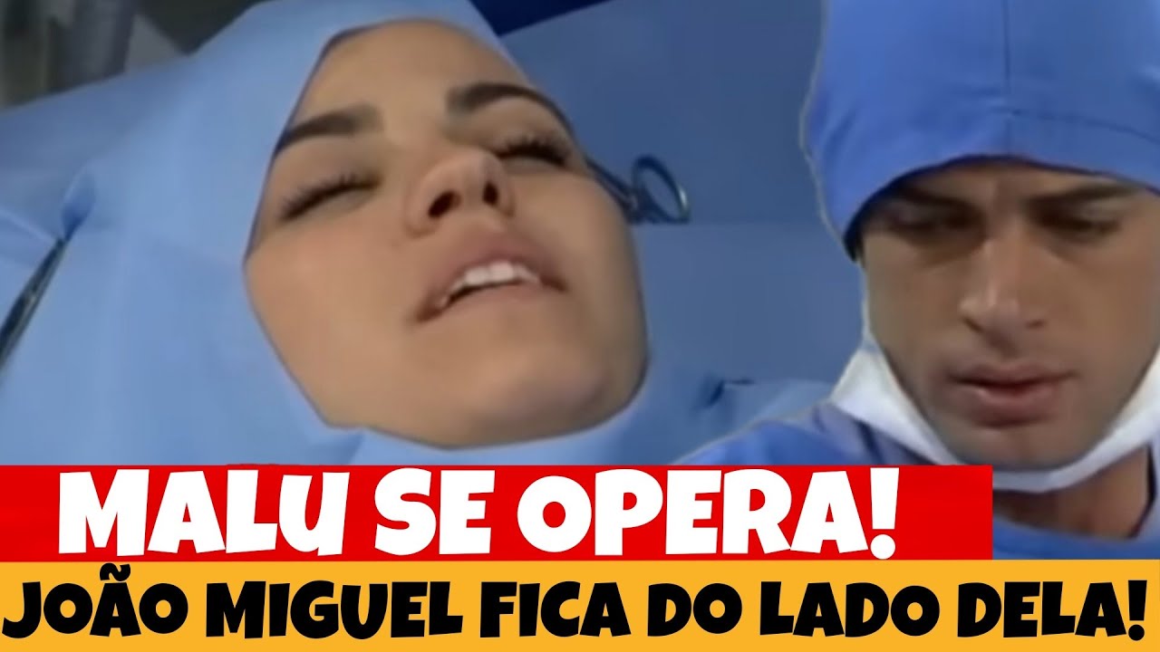 Cuidado Com O Anjo Malu Se Opera E João Miguel Fica Do Lado Dela A