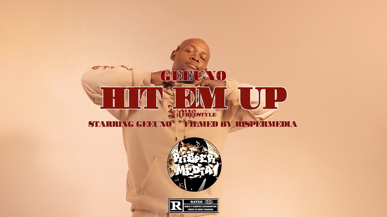 GEEUNO-HIT EM UP "FREESTYLE” - YouTube