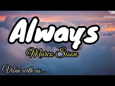 Marco Sison - Always (Lyrics) #MarcoSison #Always - YouTube