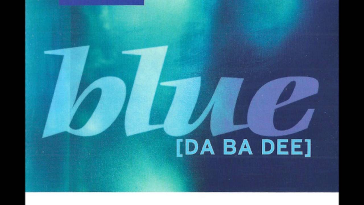 Eiffel 65 ‎– Blue [Da Ba Dee] (DJ Ponte Ice Pop Mix) - YouTube