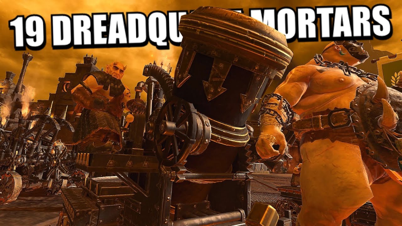 19 Dreadquake Mortars - YouTube