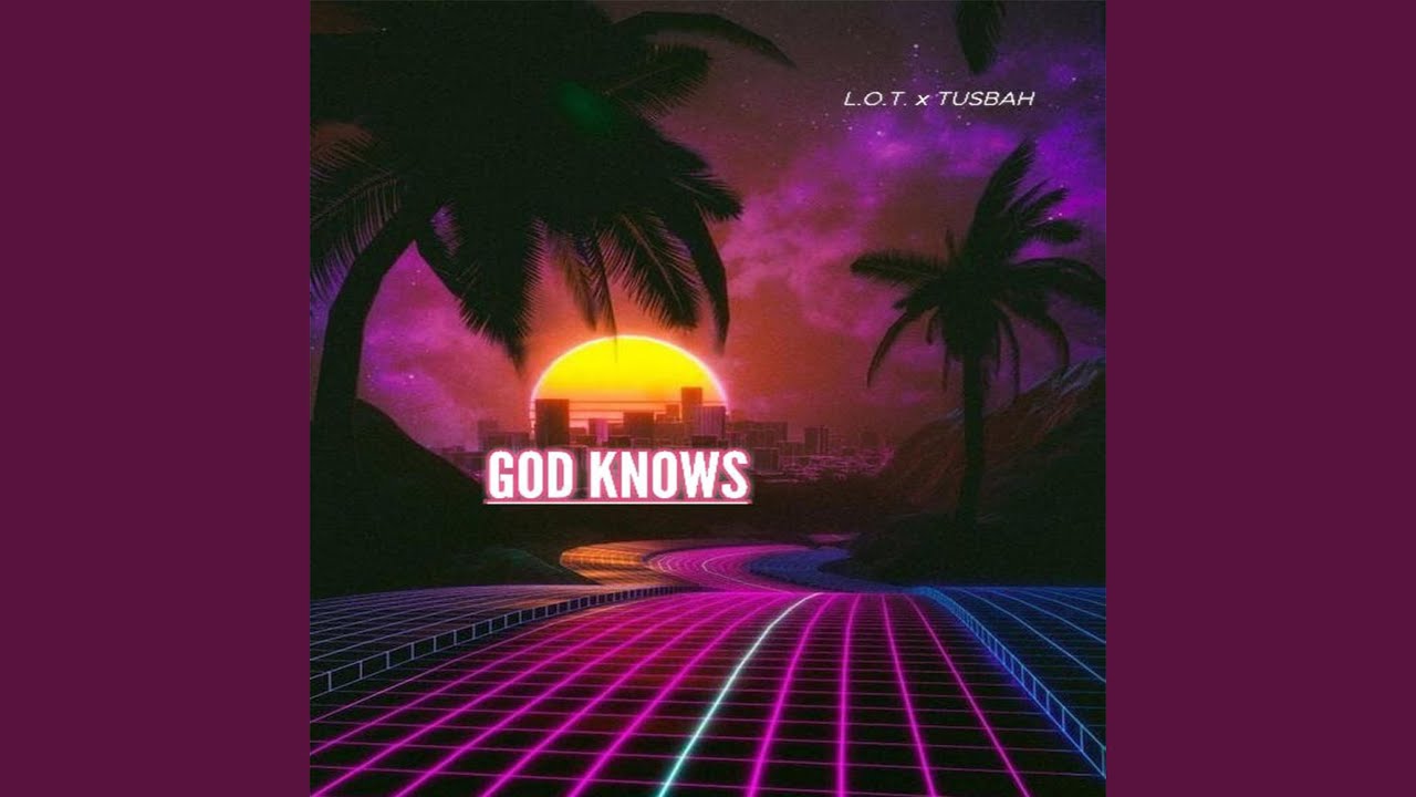 GOD knows (feat. TUSBAH) - YouTube