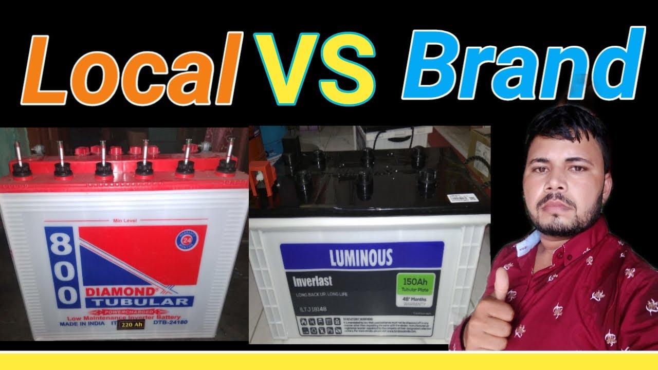 Local Vs Brand|| ईन मे से कोनसी Battery लेनी चाहिए 2020मै||Technical ...