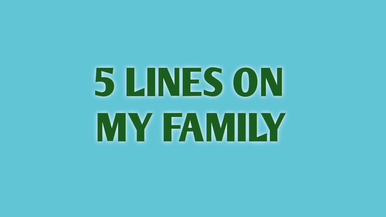 My Family for Kids/My Family 5 lines in English/Paragraph My Family/LKG ...