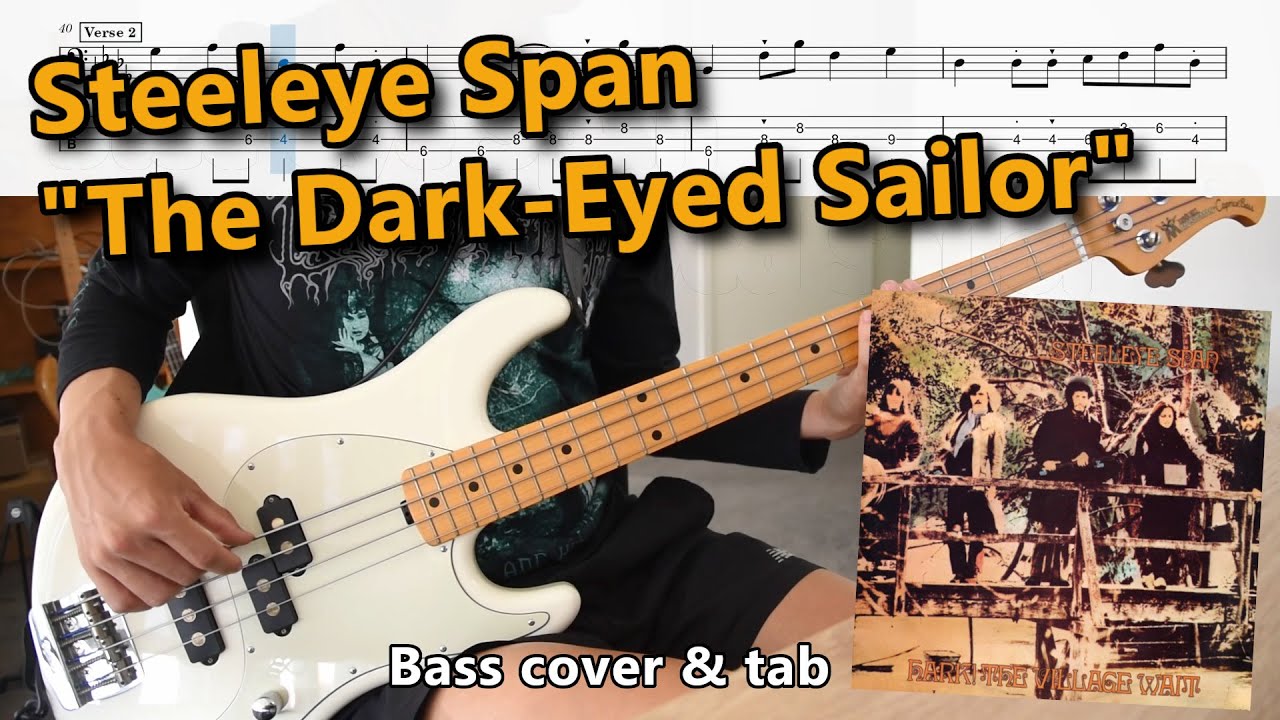 Steeleye Span - "The Dark-Eyed Sailor" (bass cover & tab) - YouTube