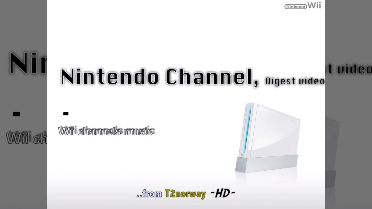 Wii channels music - Nintendo Channel, digest video -HD- - YouTube