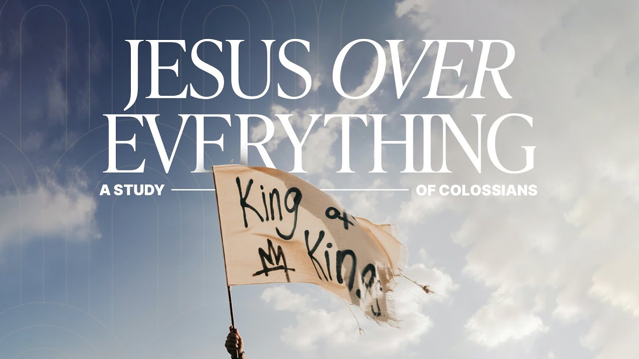 Jesus Over Everything | Week 1 - YouTube