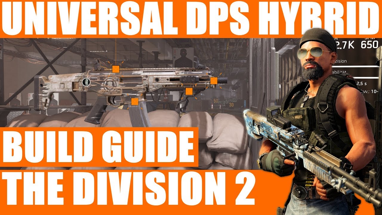 THE DIVISION 2 | UNIVERSAL DPS PVE BUILD HYBRID |QHD|PC|Gameplay|Lets ...