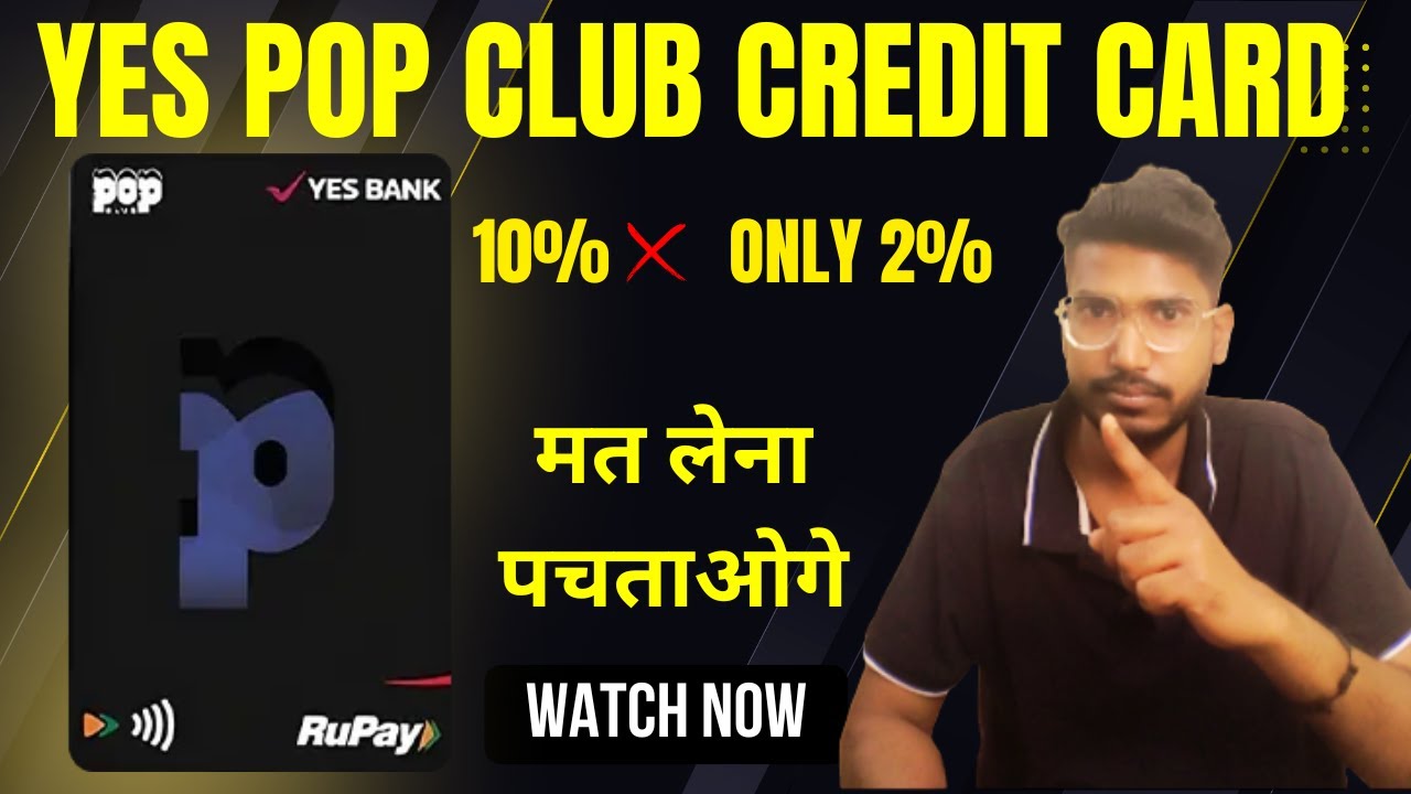 POP Yes Bank Credit Card 2025 | POP Card Full Review! | Yes pop credit ...