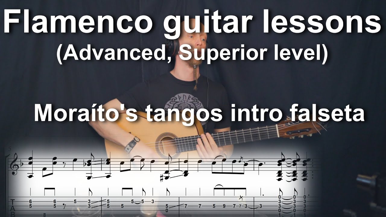 Flamenco guitar lessons - Advanced,Superior level - Moraíto Chico's ...