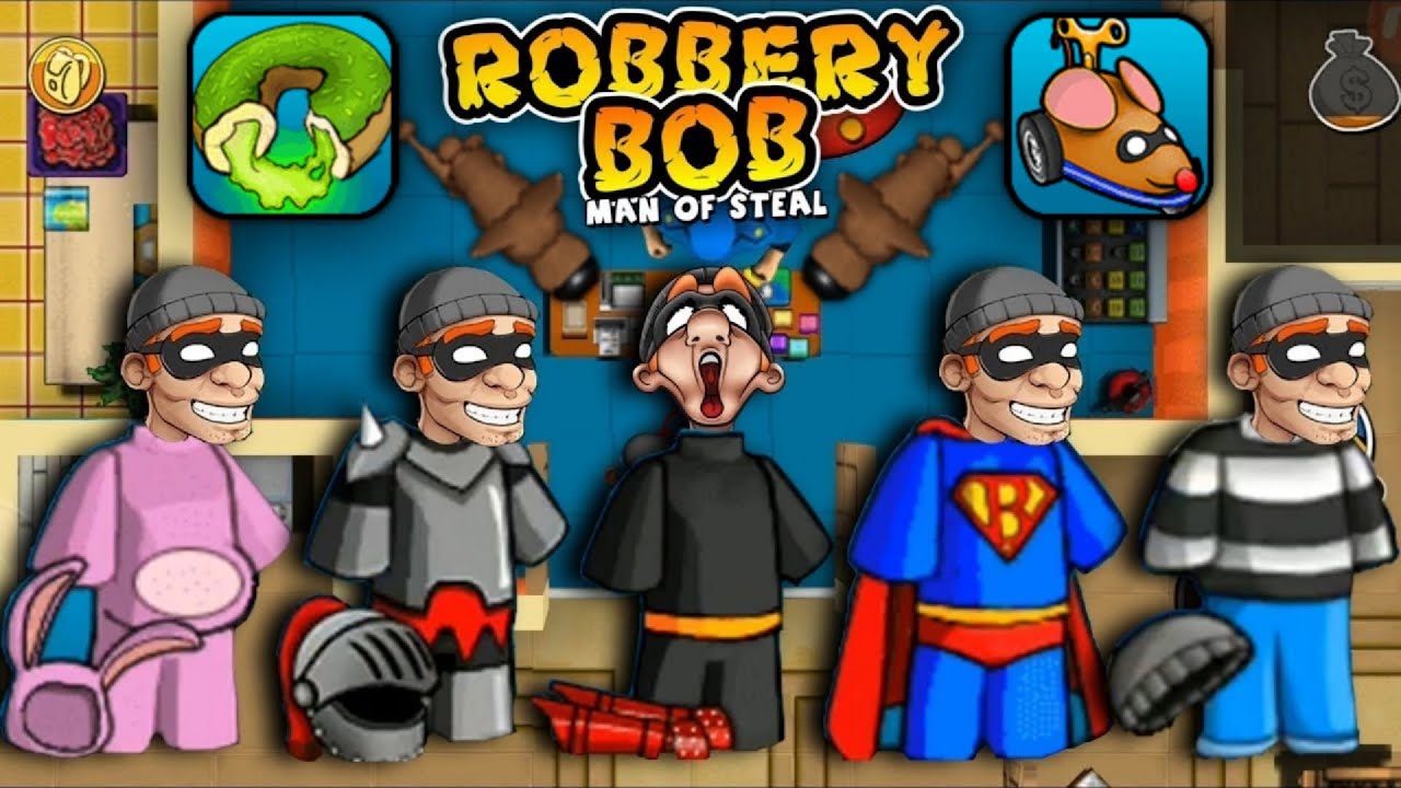 Robbery Bob - All Costumes Funny Video Game Part 311 - YouTube