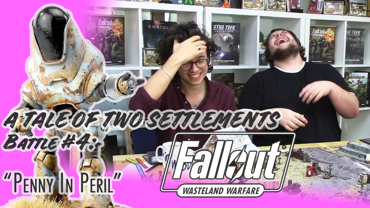 Fallout: Wasteland Warfare - Season 2 - Battle #4 - "Penny In Peril ...