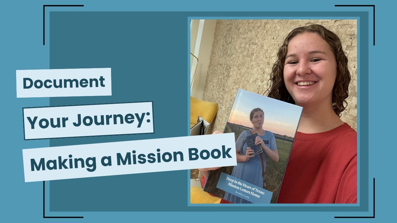 Document Your Journey | Making a Mission Book - YouTube
