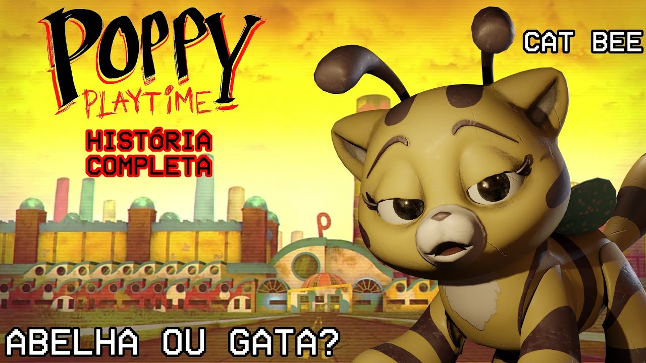 POPPY PLAYTIME: Quem é Cat Bee? (HB#06) - YouTube