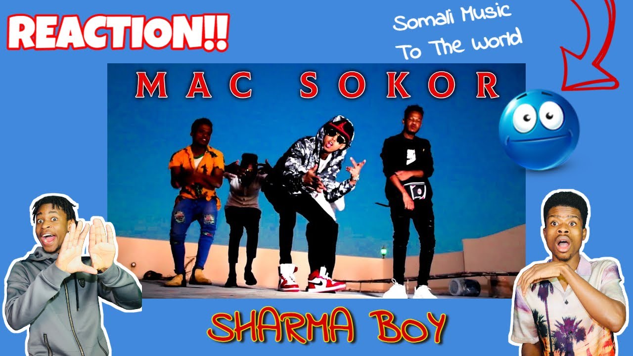Sharma Boy - Mac Sonkor (Official Music Video) New Somali Music 2021 ...