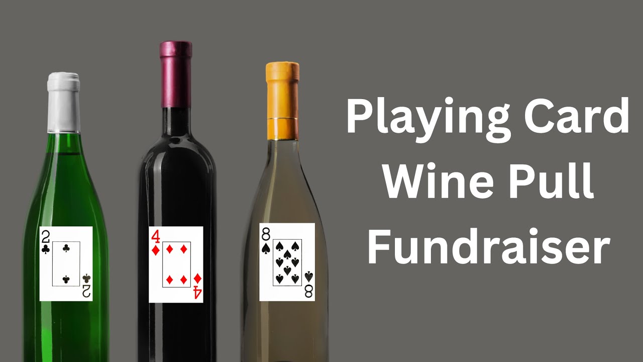 Playing Card Wine Pull Fundraiser - YouTube