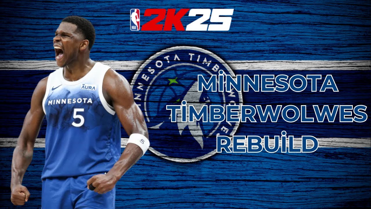 TIMBERWOLVES’İ ŞAMPİYONLUĞA TAŞIYORUZ! NBA 2K25 MİNNESOTA TİMBERWOLVES ...