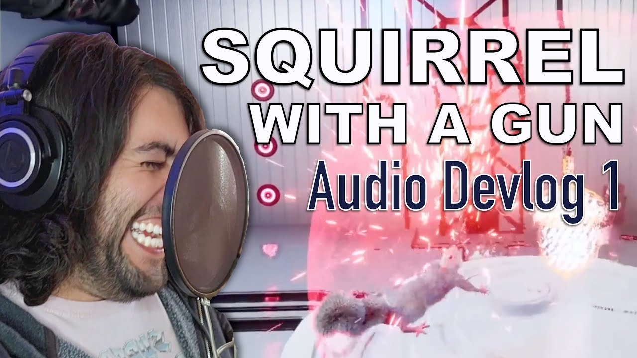 Squirrel With A Gun Audio Devlog Ep 1 - YouTube