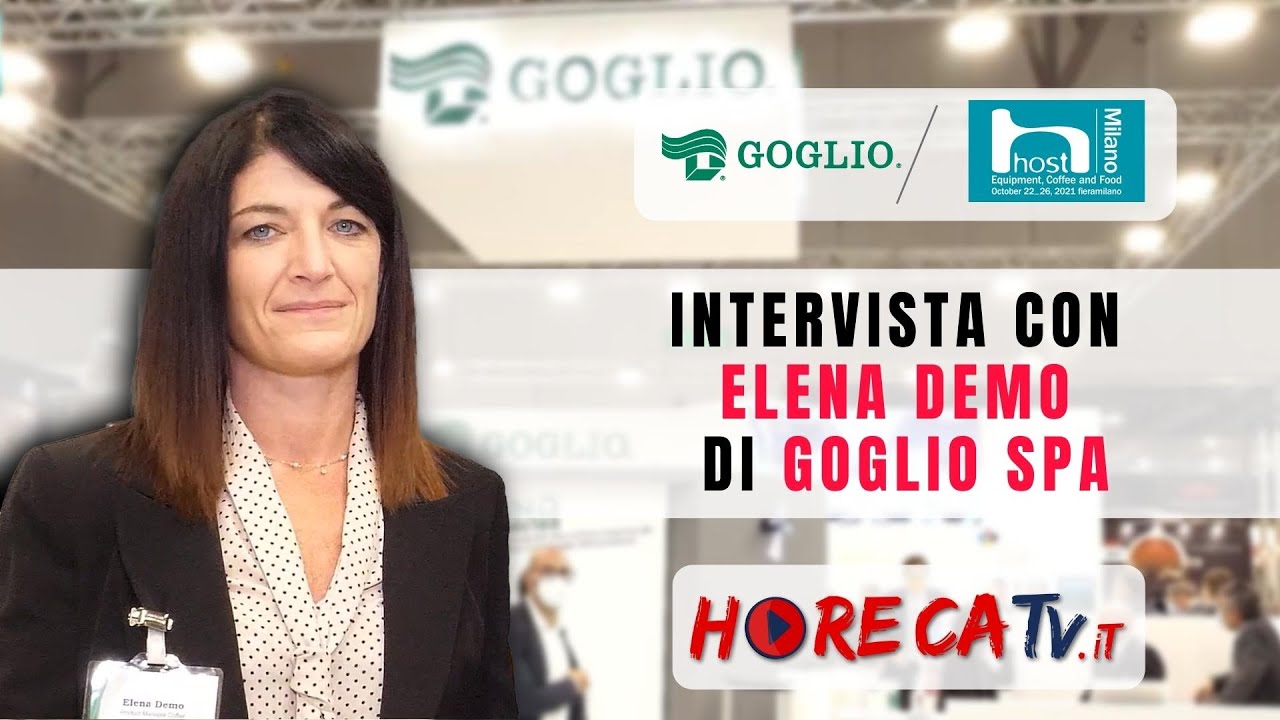 HOST 2021 - Intervista con Elena Demo di GOGLIO SpA - YouTube