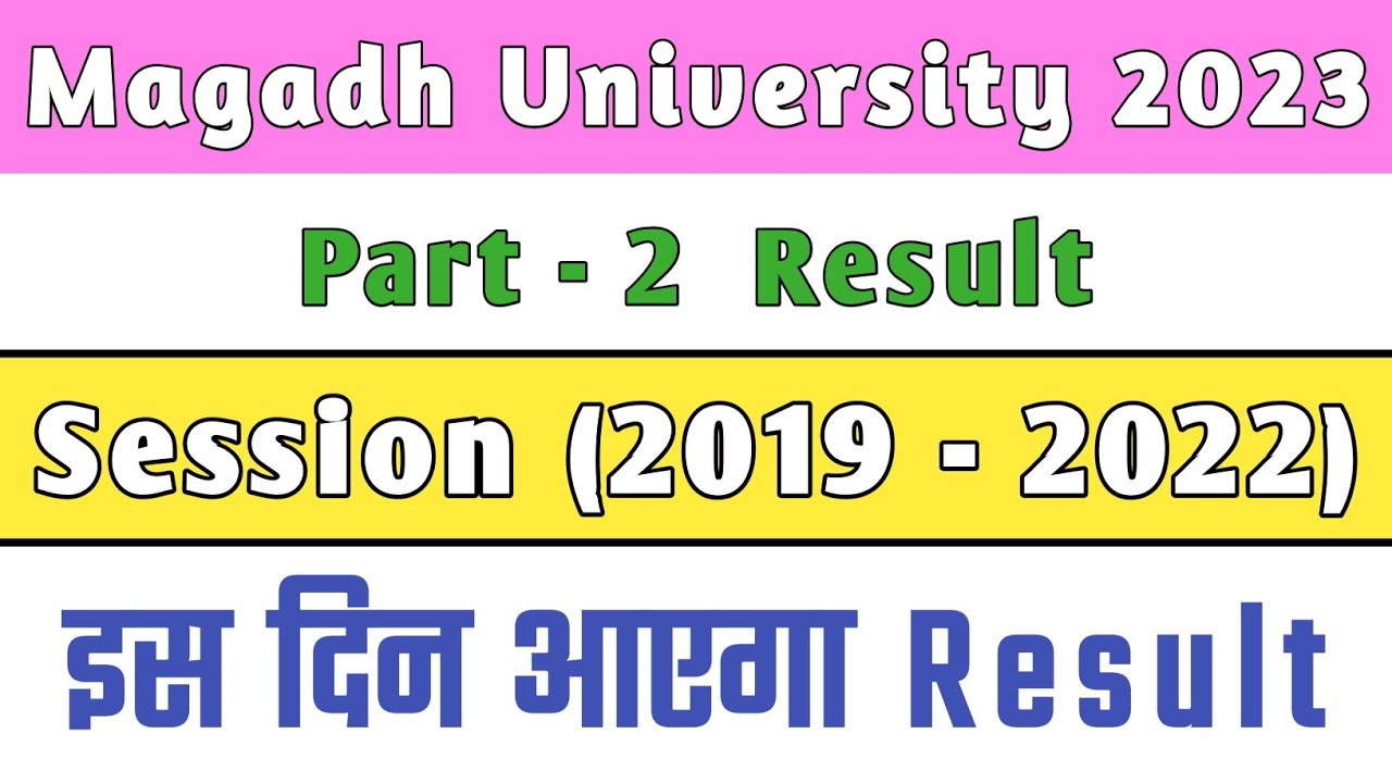 Magadh University Part 2 Result 2023 Magadh University Part 2 Ka