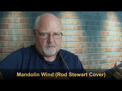 Mandolin Wind (Rod Stewart Cover) - YouTube