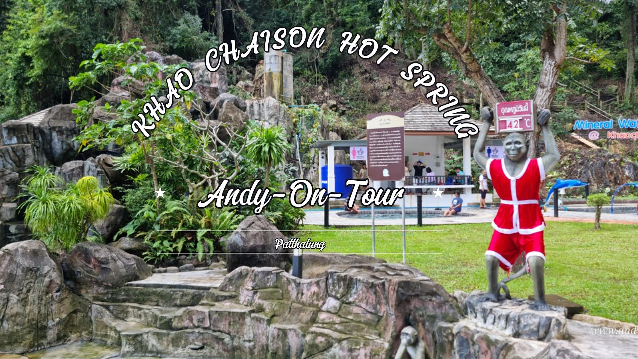 Thailand - Patthalung - Khao Chaison Hot Spring - YouTube