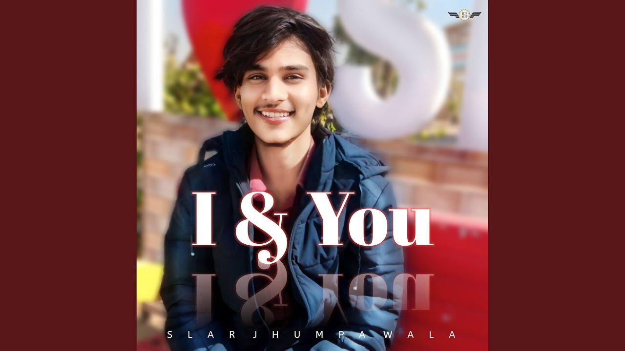 I & You - YouTube