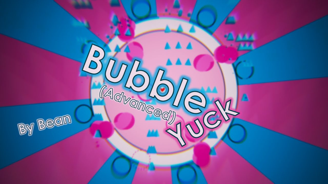 Bean - Bubble Yuck (Advanced) / Soundodger 2 Official Level - YouTube