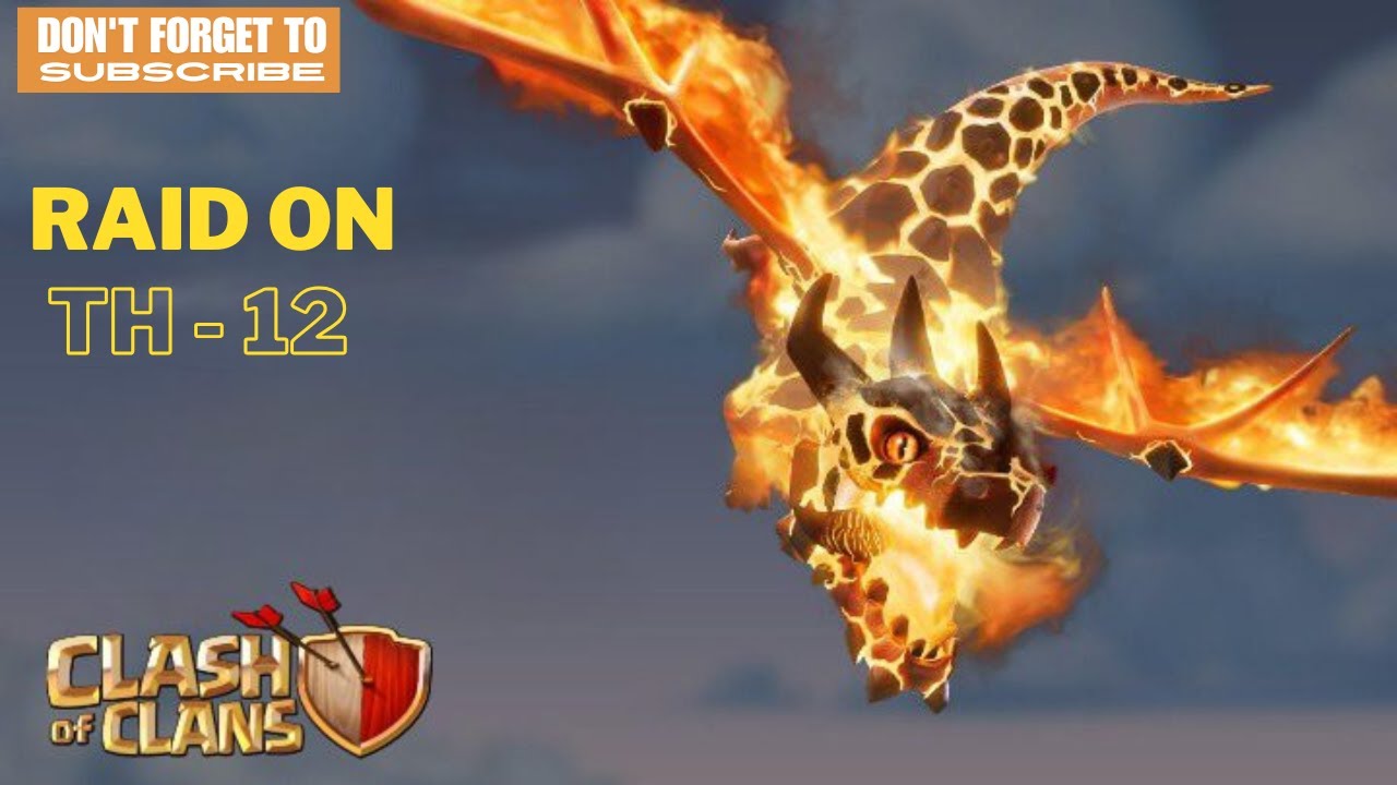 TOWNHALL 12 Attack of Dragons - Fire Dragon #coc #gaming #clashofclans ...