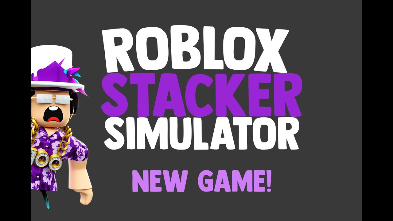 Roblox Stacker Simulator New Game - YouTube