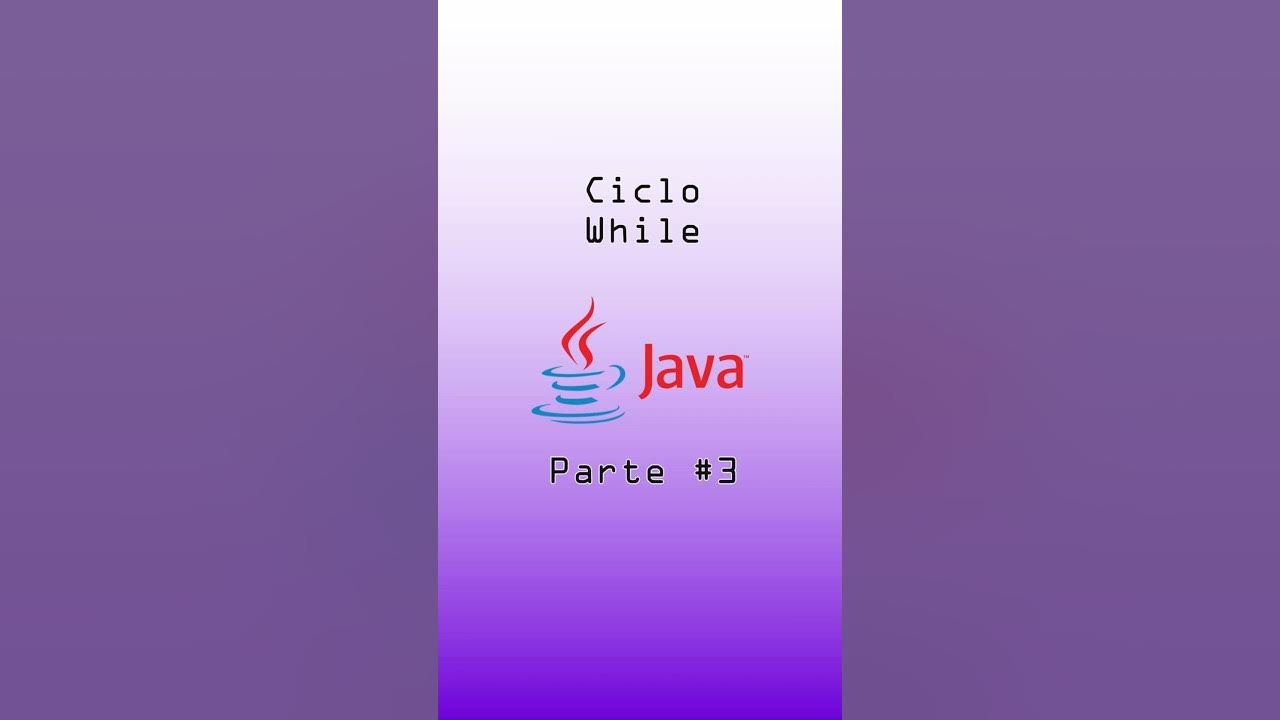 😦💻 Java desde cero, Estructuras Repetitivas Ciclo While en java parte 3 #shorts #java # ...