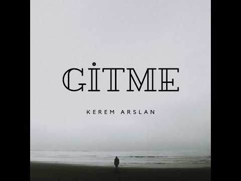 Kerem Arslan - Gitme (Akustik)