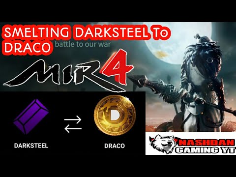 [MIR4] Draco Smelting | Draco Price | Dark Steel to Draco | Step by ...