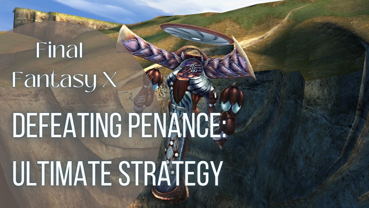 Defeating Penance | Final Fantasy X HD Remaster | "Perseverance" Trophy - YouTube