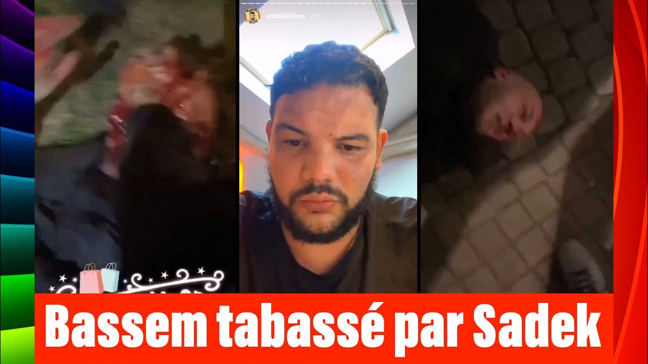 Sadek réponds sur sa bagarre avec Bassem, Bassem tabassé, en sang.. CHOC - YouTube