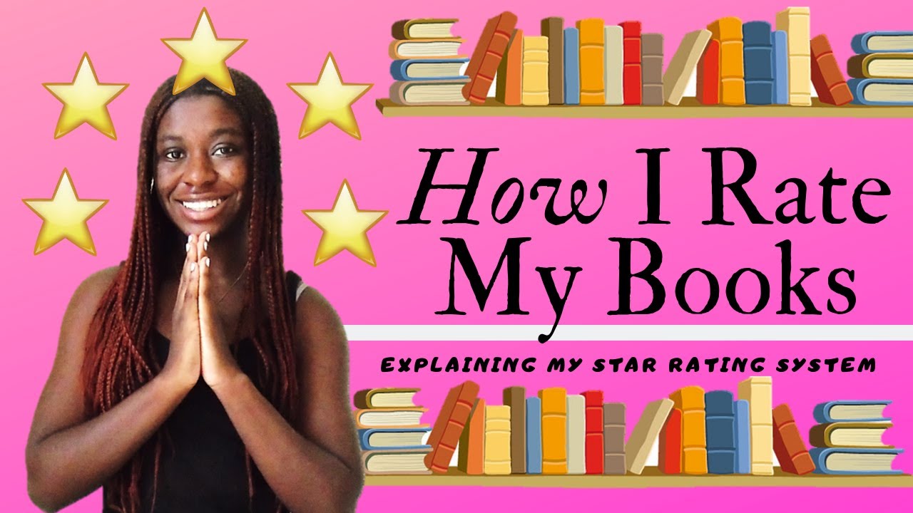 How I Rate My Books || STAR SYSTEM DISCUSSION [CC] - YouTube