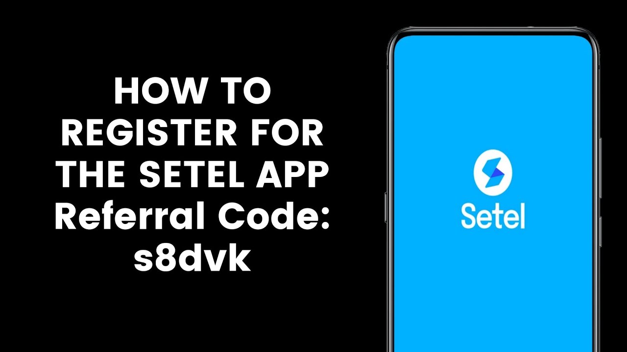 How to Register for the Setel Application l Referral Code: s8dvk - YouTube