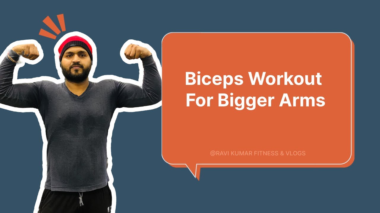 Biceps Workout For Bigger Arms कैसे बनाये बड़े बाइसेप्स Youtube
