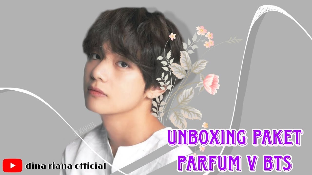 Unboxing Paket Parfum V BTS - YouTube