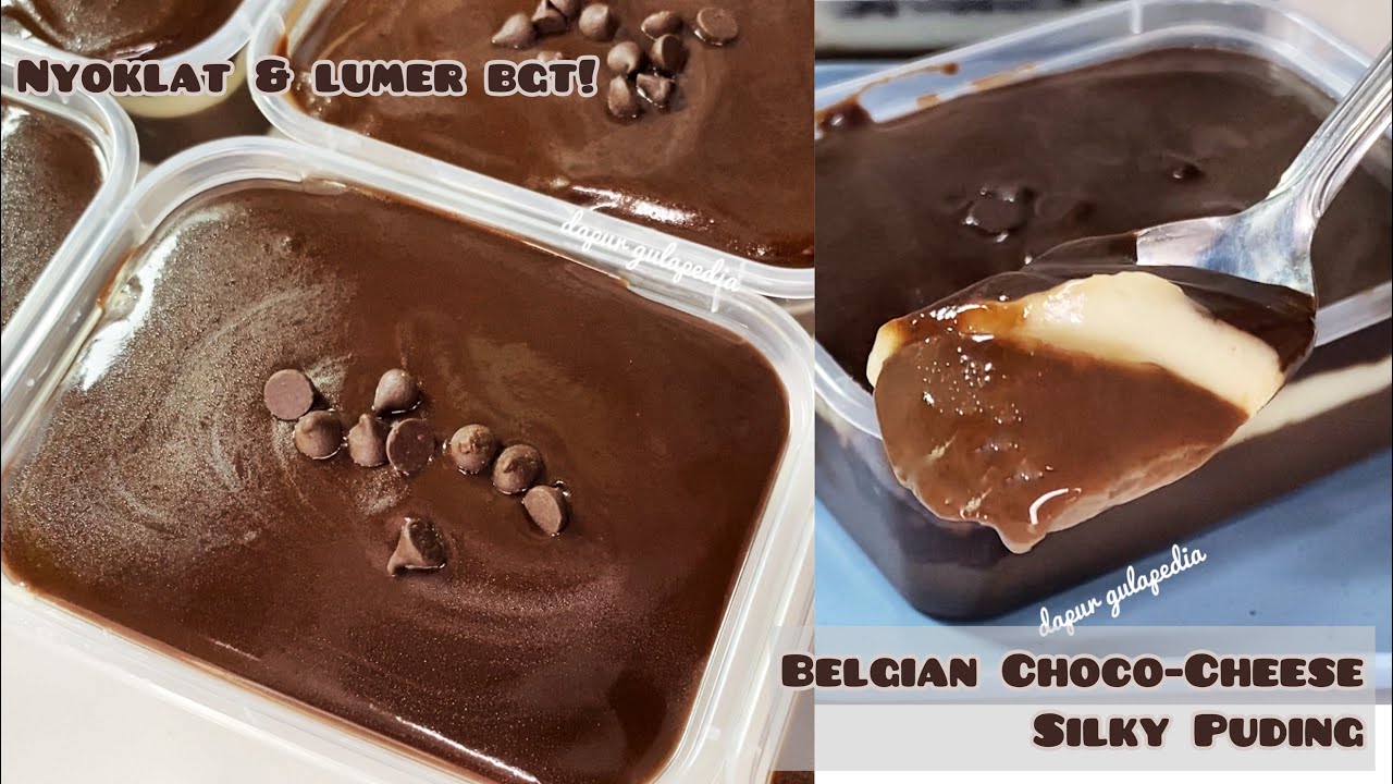 LEMBUT, LUMER BGT! Belgian Choco Cheese Silky Puding COCOK buat Buka ...