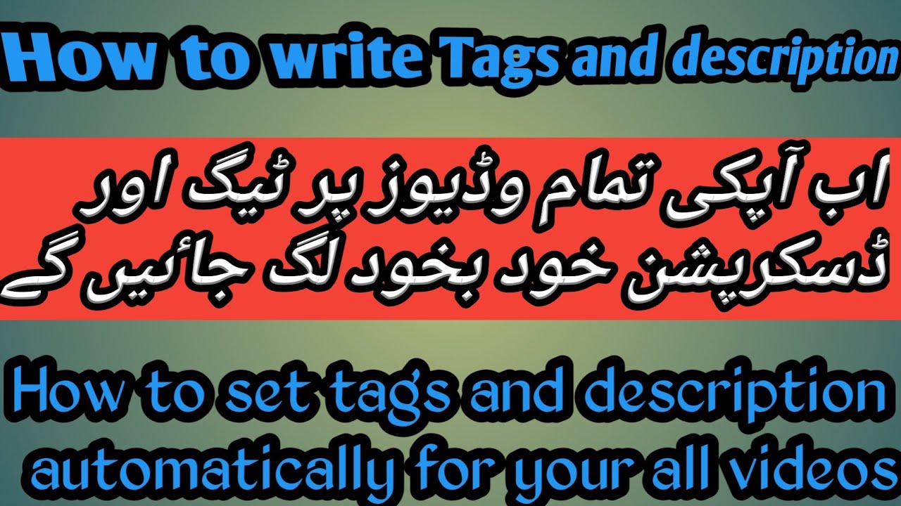 How to write tags and description automatically for youtube videos ...