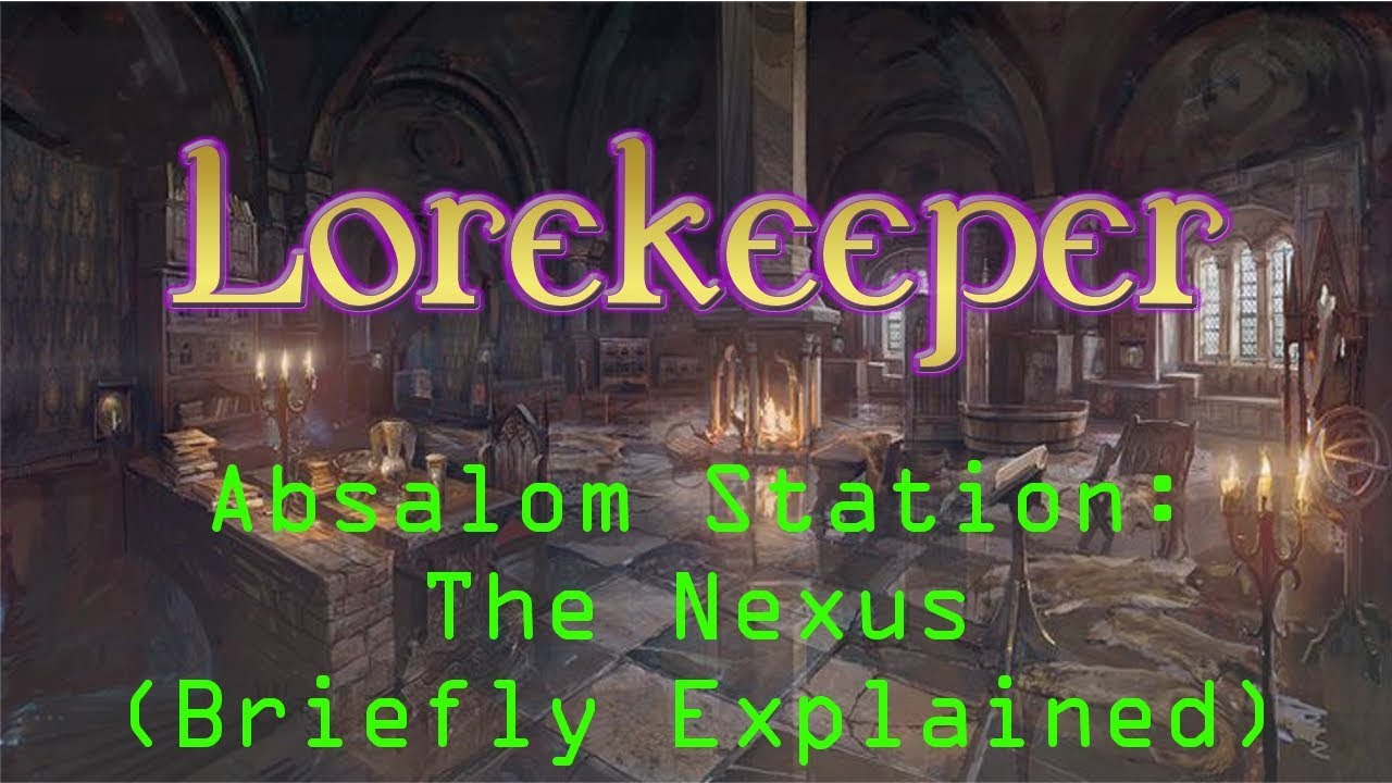 Lorekeeper: Starfinder Archives - Absalom Station The Nexus - YouTube
