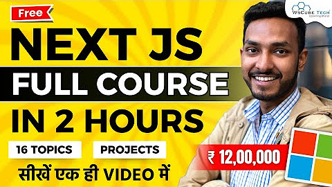 Next.JS Full FREE Course (New Updated) by WsCube Tech - YouTube