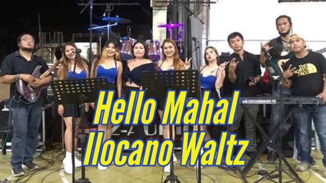 Hello Mahal Ilocano Waltz Live Band - YouTube